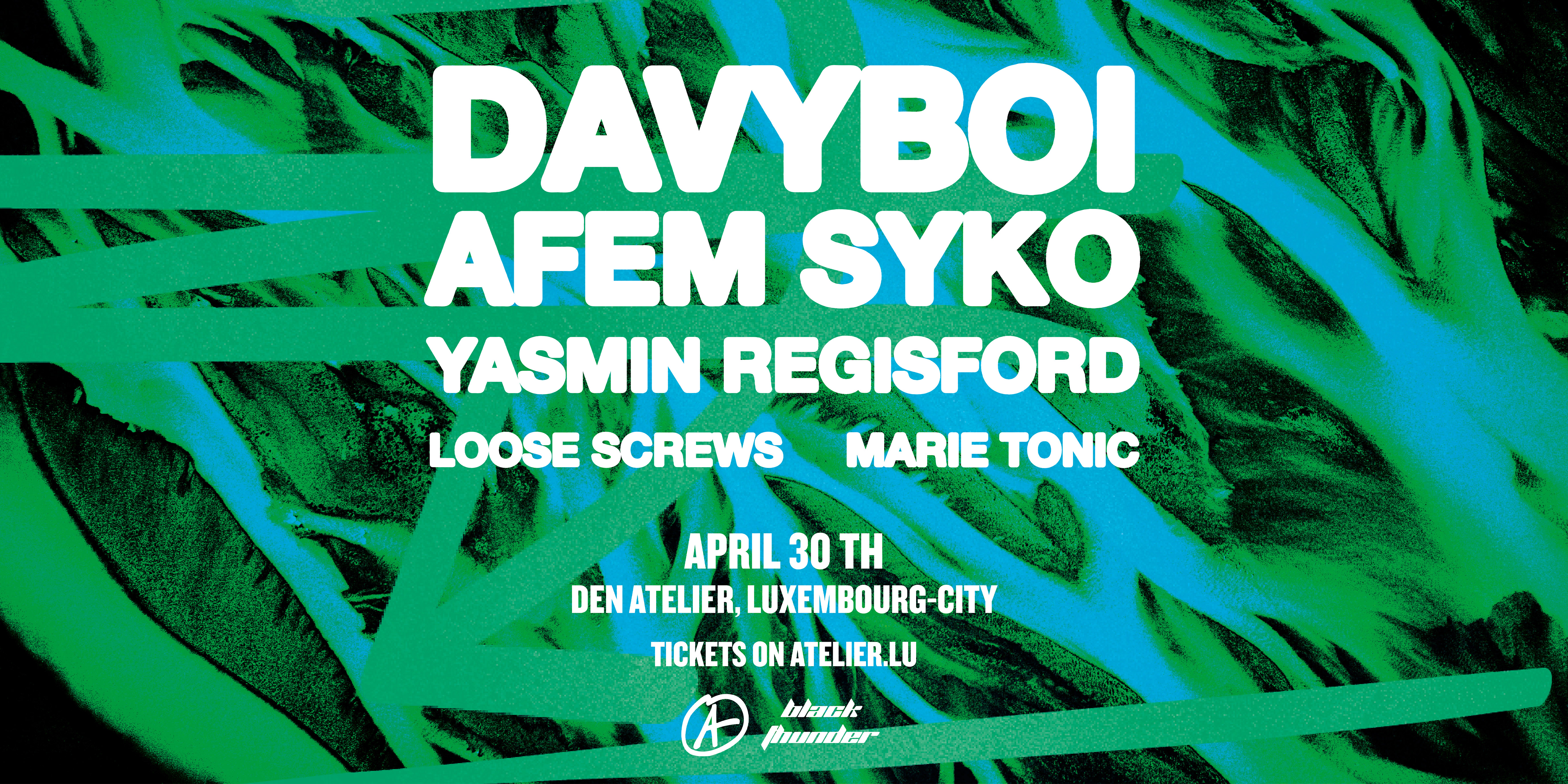 DAVYBOI, AFEM SYKO & more - den Atelier